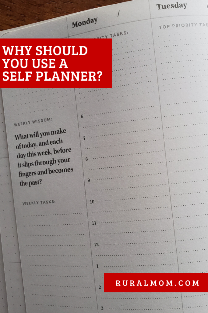 Why Should You Use a SELF Planner? Rural Mom